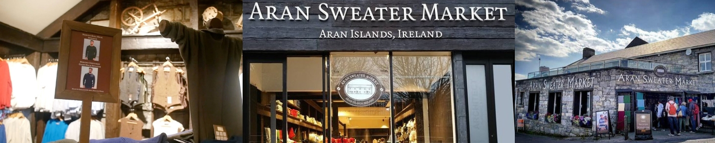 Shop Aran Sweater Market - Galway | Your Daily Adventure